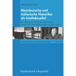 Vandenhoeck & Ruprecht Westdeutsche und italienische Historiker als Intellektuelle? - Marcel Vom Lehn, Gebunden