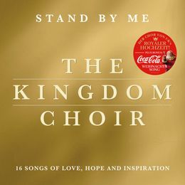 Stand By Me - The Kingdom Choir. (CD)