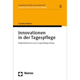 Nomos Innovationen in der Tagespflege - Caroline Rehner, Kartoniert (TB)