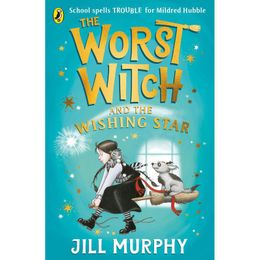 The Worst Witch and The Wishing Star - Jill Murphy, Taschenbuch