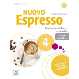 Nuovo Espresso 4 - einsprachige Ausgabe, m. 1 Buch, m. 1 Beilage - Maria Balì, Irene Dei, Kartoniert (TB)