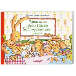 Oetinger Wenn sieben kleine Hasen Schnupfennasen haben / Wenn sieben Hasen Bd.5 - Sabine Praml, Pappband