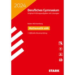 STARK Abiturprüfung Berufliches Gymnasium 2024 - Mathematik eAN - BaWü, m. 1 Buch, m. 1 Beilage, Kartoniert (TB)