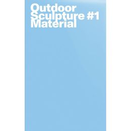 Outdoor Sculpture #1 Material, Taschenbuch