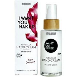 I WANT YOU NAKED Körperpflege Handcreme Sweet RosesPure Aloe Hand Cream