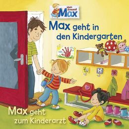 KARUSSELL 11: Max Geht In Den Kindergarten/Zum Kinderarzt - Max (Hörbuch)