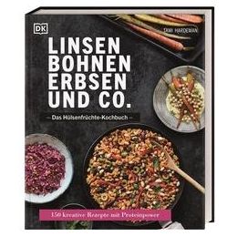 Dorling Kindersley Linsen, Bohnen, Erbsen und Co.: Das Hülsenfrüchte-Kochbuch