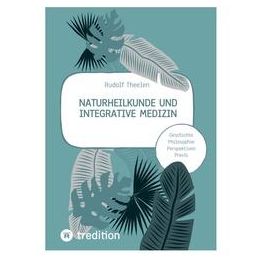 tredition Naturheilkunde und integrative Medizin - Grundlagen...