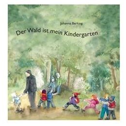 tredition Der Wald ist mein Kindergarten