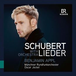 BR-KLASSIK Lieder Mit Orchester - Benjamin Appl, Oscar Jockel, MünchnerRundfunkorchter. (CD)