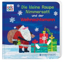 GERSTENBERG Die kleine Raupe Nimmersatt und der Weihnachtsmann - Eric Carle, Pappband