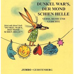 GERSTENBERG Dunkel war's, der Mond schien helle - Hörbuch,1 Audio-CD - (Hörbuch)