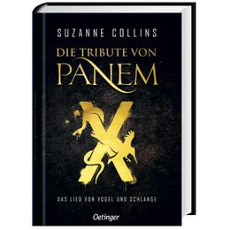 Oetinger Die Tribute von Panem X: Das Lied von Vogel und Schlange / Die Tribute von Panem Bd.4 - Suzanne Collins, Gebunden