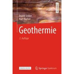 Springer Berlin Heidelberg Geothermie, m. 1 Buch, m. 1 E-Book - Ingrid Stober, Kurt Bucher, Kartoniert (TB)