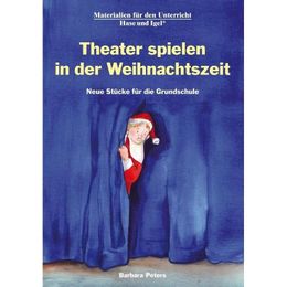 Theater spielen in der Weihnachtszeit - Barbara Peters, Kartoniert (TB)