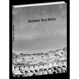 Broken but Alive - Sarah Mars, Gebunden
