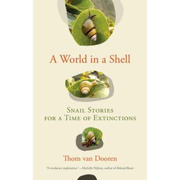 A World in a Shell - Thom van Dooren, Taschenbuch