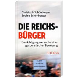 Beck Die Reichsbürger - Christoph Schönberger, Sophie Schönberger, Kartoniert (TB)