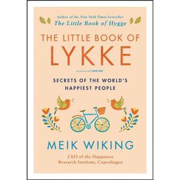 The Little Book of Lykke - Meik Wiking, Gebunden