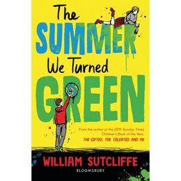 Bloomsbury UK The Summer We Turned Green - William Sutcliffe, Taschenbuch