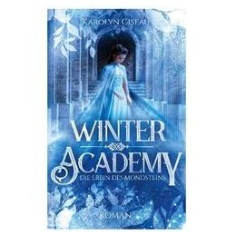 Books on Demand Winter Academy. Die Erbin des Mondsteins