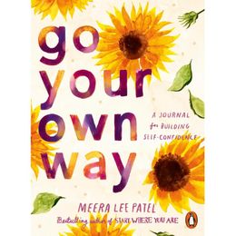 Go Your Own Way - Meera Lee Patel, Kartoniert (TB)