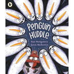 Penguin Huddle - Ross Montgomery, Taschenbuch