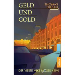 Geld und Gold - Thomas Giesau, Taschenbuch