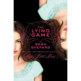 The Lying Game - Sara Shepard, Kartoniert (TB)