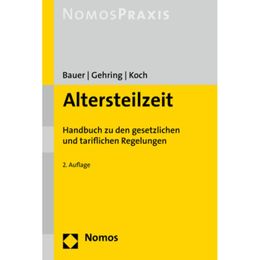 Nomos Altersteilzeit - Karoline Bauer, Steffen Gehring, Jochen Koch, Kartoniert (TB)