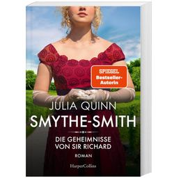 Die Geheimnisse von Sir Richard / Smythe Smith Bd.4 - Julia Quinn, Kartoniert (TB)