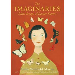 Penguin Random House The Imaginaries - Emily Winfield Martin, Gebunden