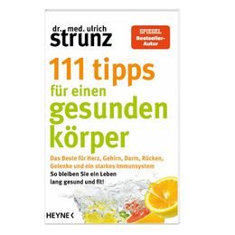 Heyne Verlag 111 Tipps für einen gesunden Körper