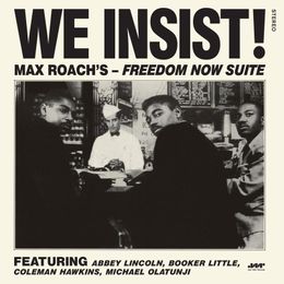 We Insist! Freedom Now Suite-The Complete Album (1 (Vinyl) - Max Roach. (LP)