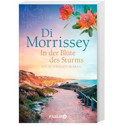 In der Blüte des Sturms - Di Morrissey, Taschenbuch