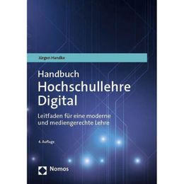 Nomos Handbuch Hochschullehre Digital - Jürgen Handke, Kartoniert (TB)