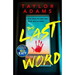 The Last Word - Taylor Adams, Taschenbuch