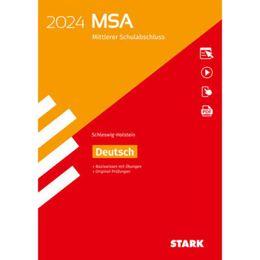 STARK Original-Prüfungen und Training MSA 2024 - Deutsch - Schleswig-Holstein, m. 1 Buch, m. 1 Beilage, Kartoniert (TB)