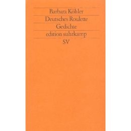 Deutsches Roulette - Barbara Köhler, Taschenbuch