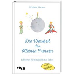 Riva Die Weisheit des Kleinen Prinzen - Stéphane Garnier, Gebunden