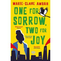 One for Sorrow, Two for Joy - Marie-Claire Amuah, Taschenbuch