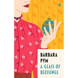 A Glass Of Blessings - Barbara Pym, Taschenbuch