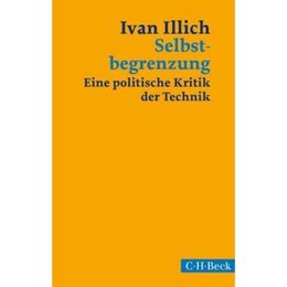 Beck Selbstbegrenzung - Ivan Illich, Taschenbuch