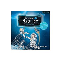 Tessloff Verlag Hörspiel-CD Der kleine Major Tom. Hörspiel 1. Völlig losgelöst