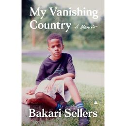 My Vanishing Country - Bakari Sellers, Gebunden