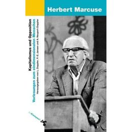 Kapitalismus und Opposition - Herbert Marcuse, Kartoniert (TB)
