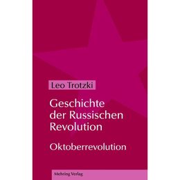 Geschichte der Russischen Revolution - Leo Trotzki, Gebunden