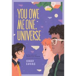 Abrams & Chronicle Books You Owe Me One, Universe - Chad Lucas, Gebunden