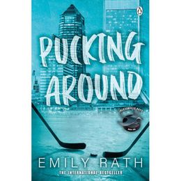 Pucking Around - Emily Rath, Taschenbuch