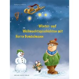 Winter- und Weihnachtsgeschichten mit Herrn Bombelmann - Wolfgang Lambrecht, Gebunden
